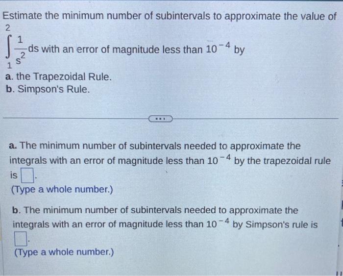 Solved Estimate the minimum number of subintervals to | Chegg.com