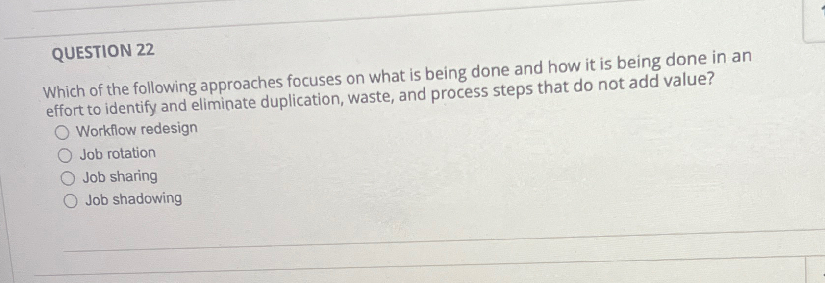 Solved QUESTION 22Which of the following approaches focuses | Chegg.com