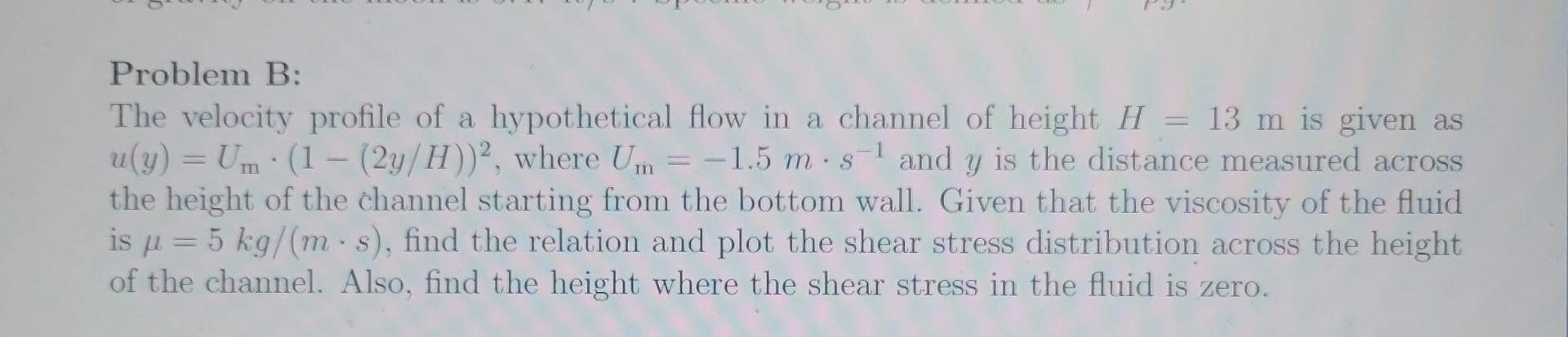 Solved Problem B:The velocity profile of a hypothetical flow | Chegg.com