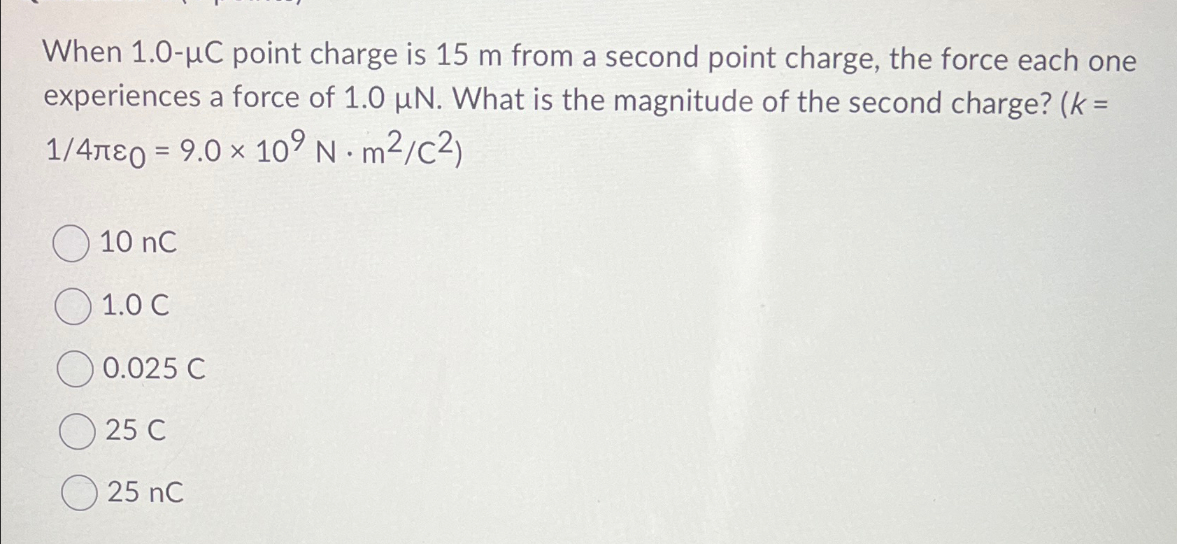 Solved When 1.0-μC ﻿point charge is 15m ﻿from a second point | Chegg.com