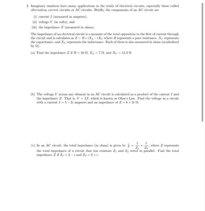 Solved 2. Imaginary numbers have many applications in the | Chegg.com