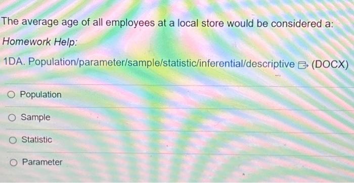 Solved The average age of all employees at a local store | Chegg.com