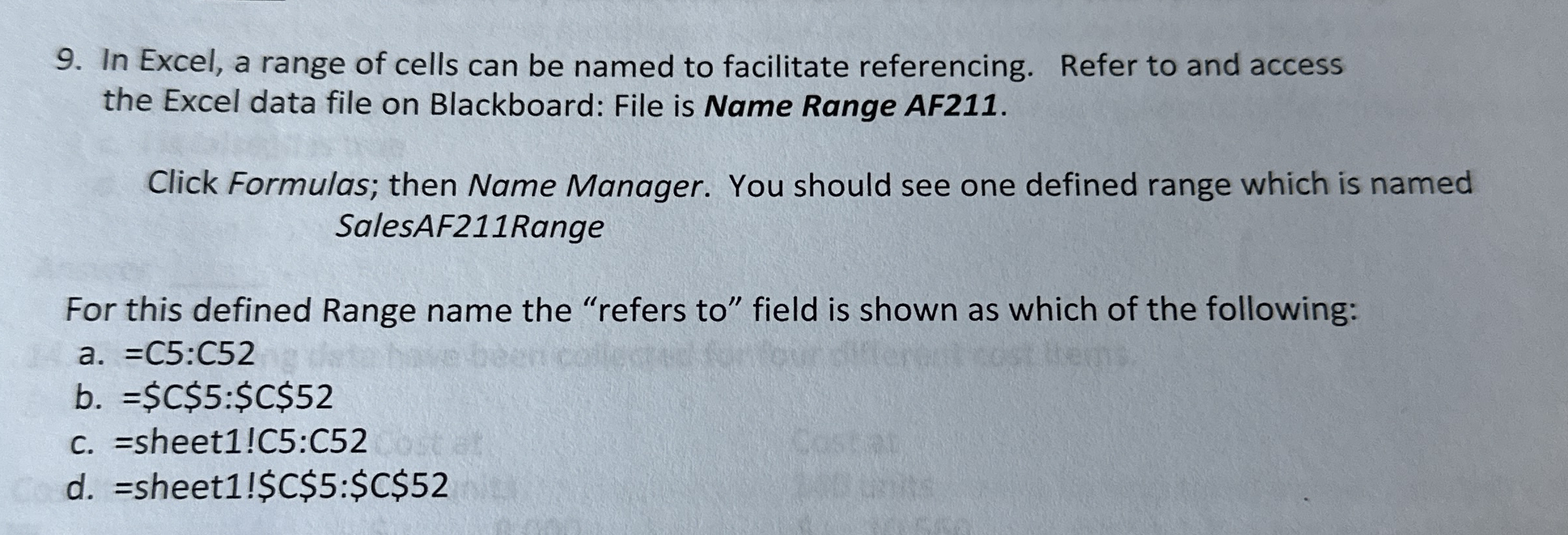 Solved In Excel, a range of cells can be named to facilitate | Chegg.com