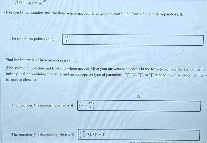 Solved f(x) = x(9-x)¹/3 (Use symbolic notation and fractions | Chegg.com