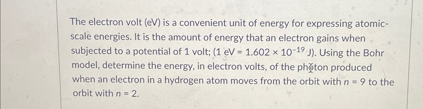 Solved The electron volt ( eV ) ﻿is a convenient unit of | Chegg.com