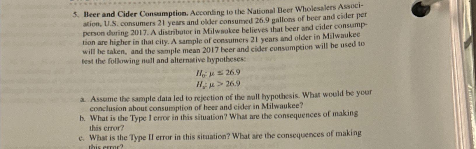 Solved Beer and Cider Consumption. According to the National | Chegg.com Solved Beer and Cider Consumption. According to the National | Chegg.com