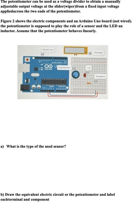 Solved The potentiometer can be used as a voltage divider to | Chegg.com