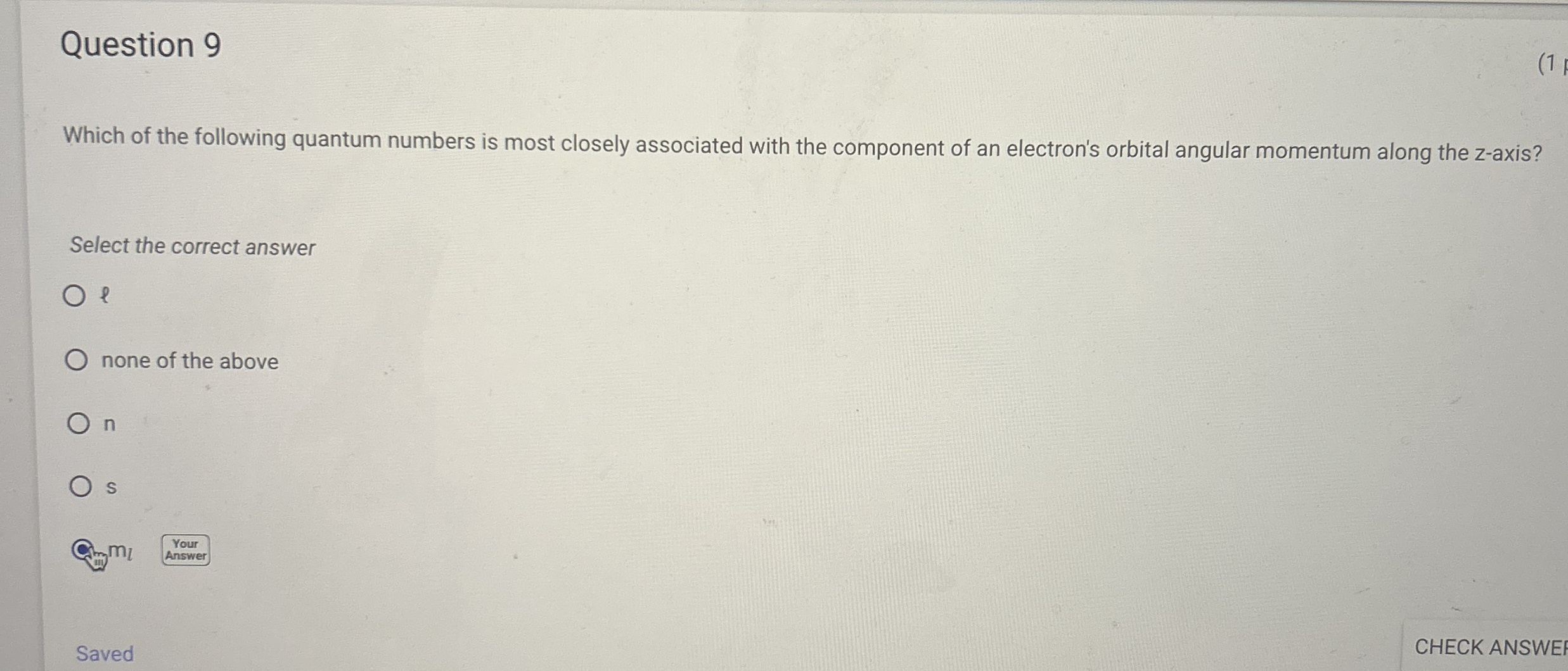 Solved Question 9Which of the following quantum numbers is | Chegg.com
