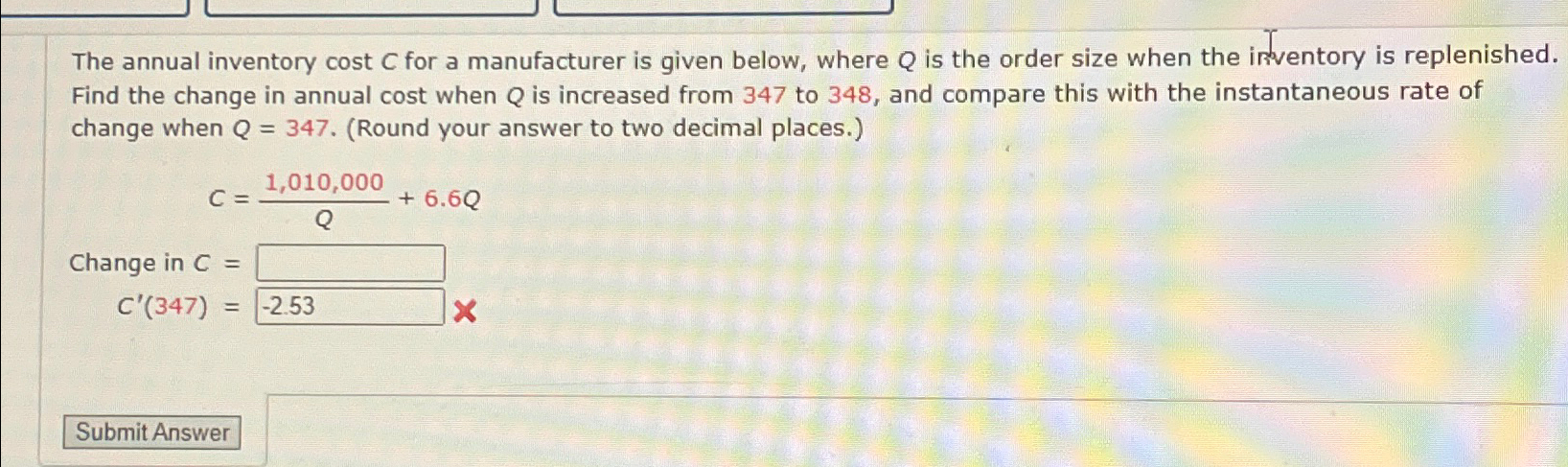Solved The annual inventory cost C ﻿for a manufacturer is | Chegg.com