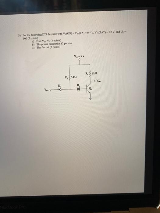Solved 3) For the following DTL Inverter with VON) - V. (FA) | Chegg.com
