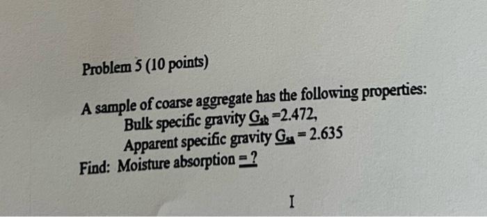 Solved Problem 5 (10 points) A sample of coarse aggregate | Chegg.com