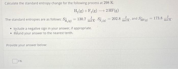 Solved Calculate the standard entropy change for the | Chegg.com