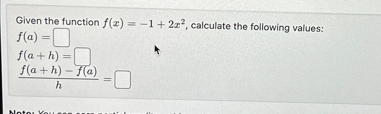 Solved Given the function f(x)=-1+2x2, ﻿calculate the | Chegg.com
