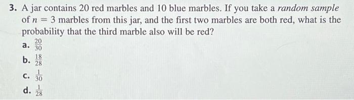 Solved 3. A jar contains 20 red marbles and 10 blue marbles. | Chegg.com