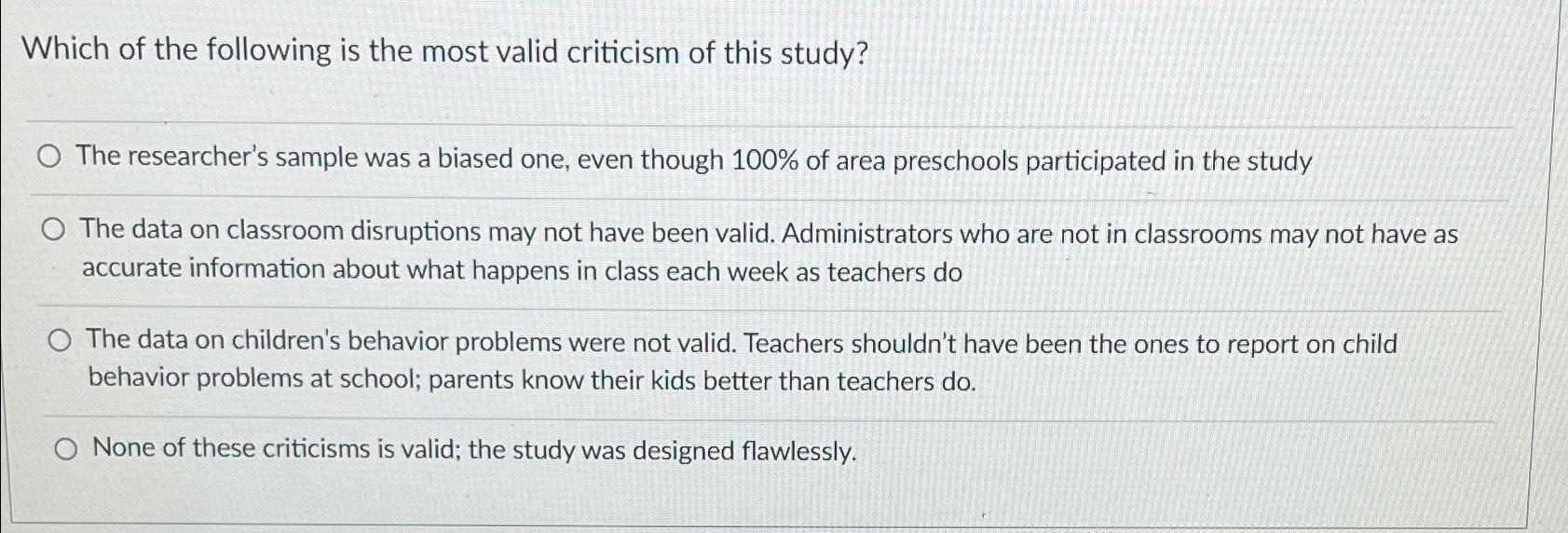 Solved Which of the following is the most valid criticism of | Chegg.com