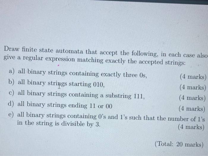 Solved Draw finite state automata that accept the following, | Chegg.com