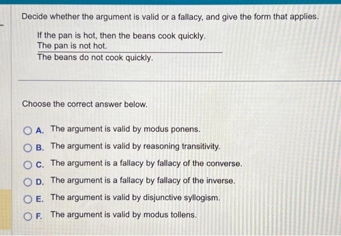 Solved Decide whether the argument is valid or a fallacy, | Chegg.com