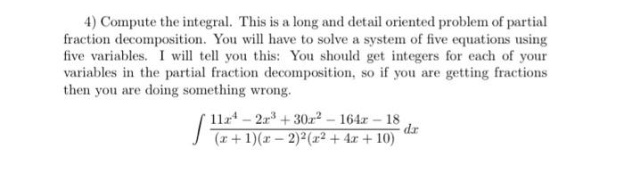 Solved 4) Compute the integral. This is a long and detail | Chegg.com