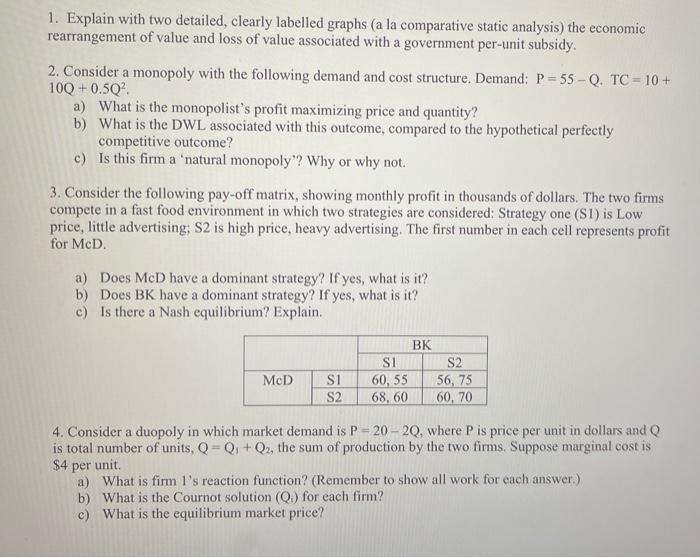 Solved 1. Explain with two detailed, clearly labelled graphs | Chegg.com