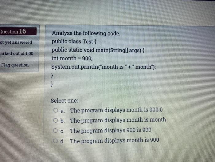 Solved Question 16 ot yet answered Analyze the following | Chegg.com Solved Question 16 ot yet answered Analyze the following | Chegg.com