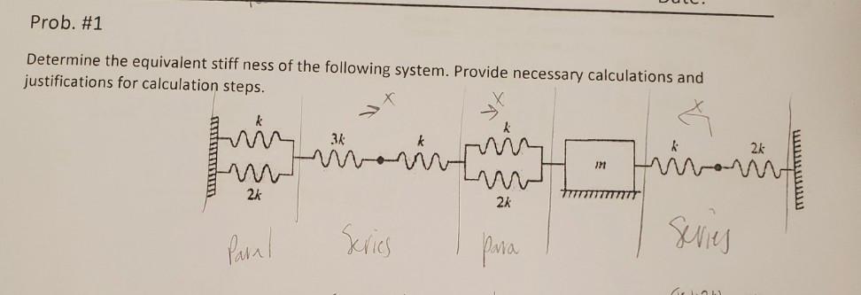 Solved Determine the equivalent stiff ness of the following | Chegg.com