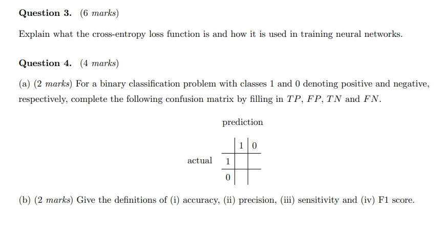 Solved Question 3. (6 ﻿marks)Explain what the cross-entropy | Chegg.com