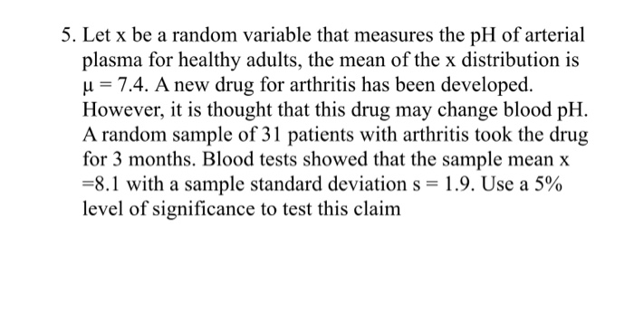 Solved 5. Let x be a random variable that measures the pH of | Chegg.com
