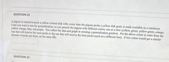 Solved A pigeon is trained to peck a yellow colored disk | Chegg.com