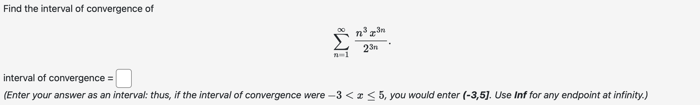 Solved Find the interval of convergence | Chegg.com