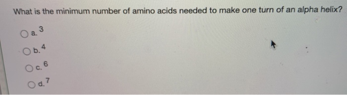 Solved What is the minimum number of amino acids needed to | Chegg.com