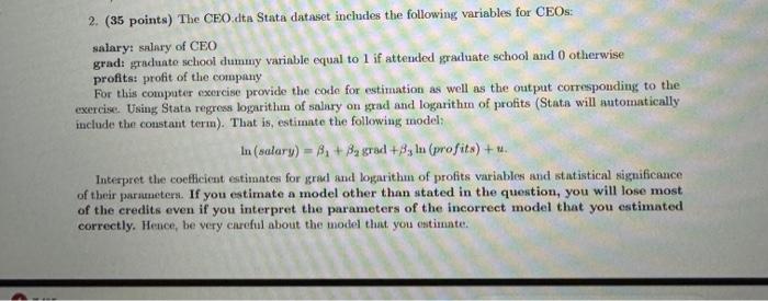 Solved 2. (35 points) The CEO.dta Stata dataset includes the | Chegg.com