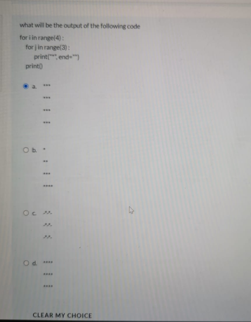 Solved What Will Be The Output Of The Following Codefor I In