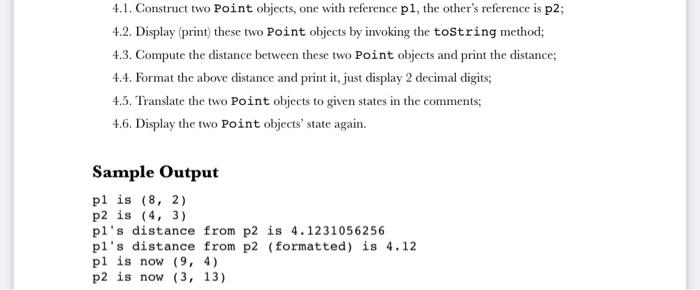 Solved 4.1. Construct two Point objects, one with reference | Chegg.com