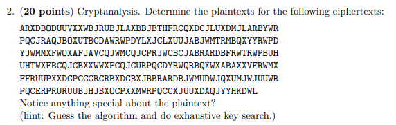 Solved (20 ﻿points) ﻿Cryptanalysis. Determine the plaintexts | Chegg.com