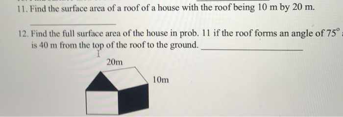Solved 12. Find the full surface area of the house in prob. | Chegg.com