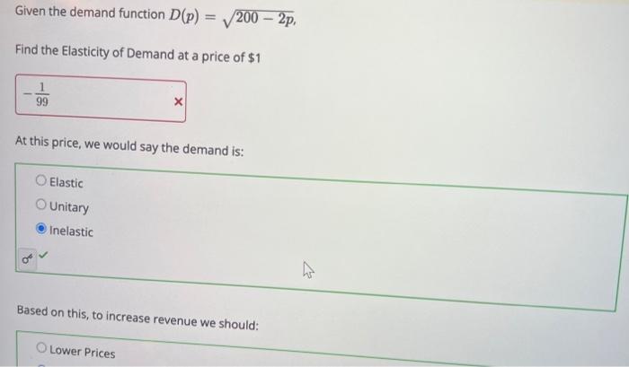 Solved Given the demand function D(p) = √200 – 2p, - Find | Chegg.com