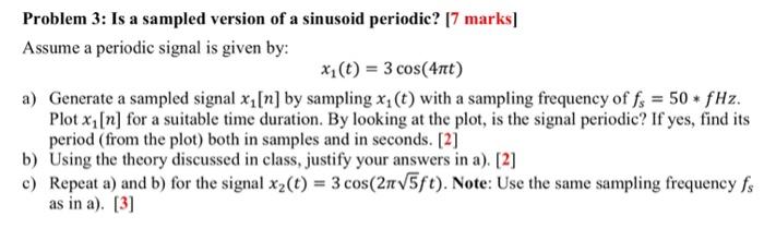 Solved Problem 3: Is a sampled version of a sinusoid | Chegg.com