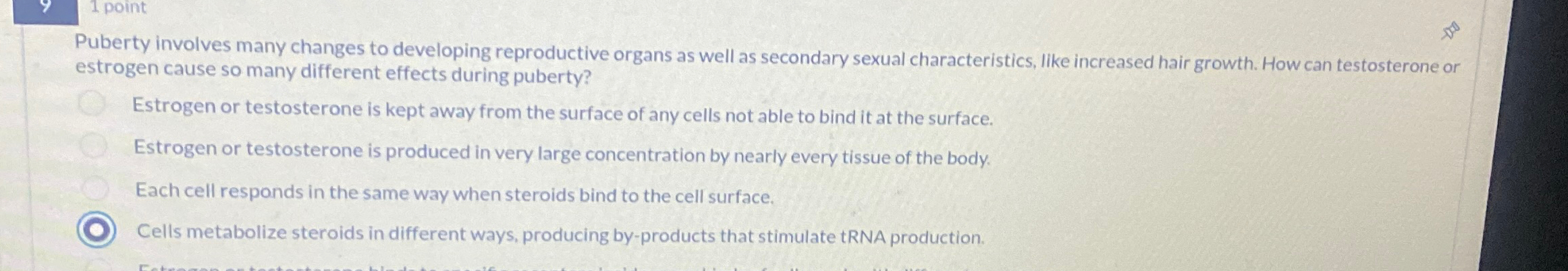 Solved 1 ﻿pointPuberty involves many changes to developing | Chegg.com