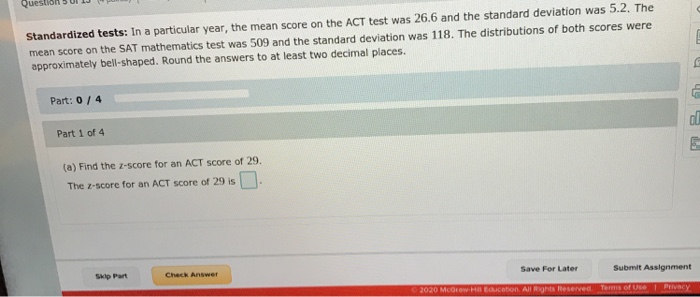 Solved Standardized tests: In a particular year, the mean | Chegg.com