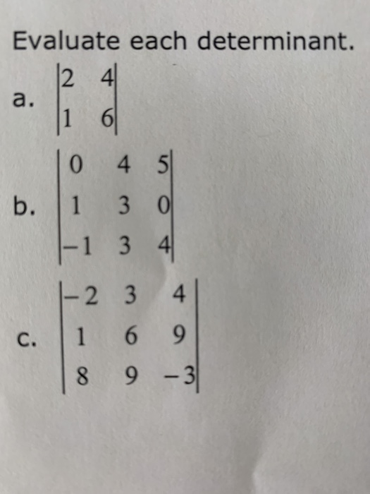 Solved pa Evaluate each determinant. 12 4 a. 1 6 0 4 5 b. 3 | Chegg.com