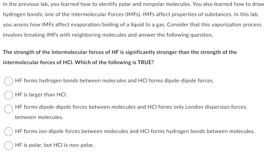 Solved The strength of the intermolecular forces of HF is | Chegg.com