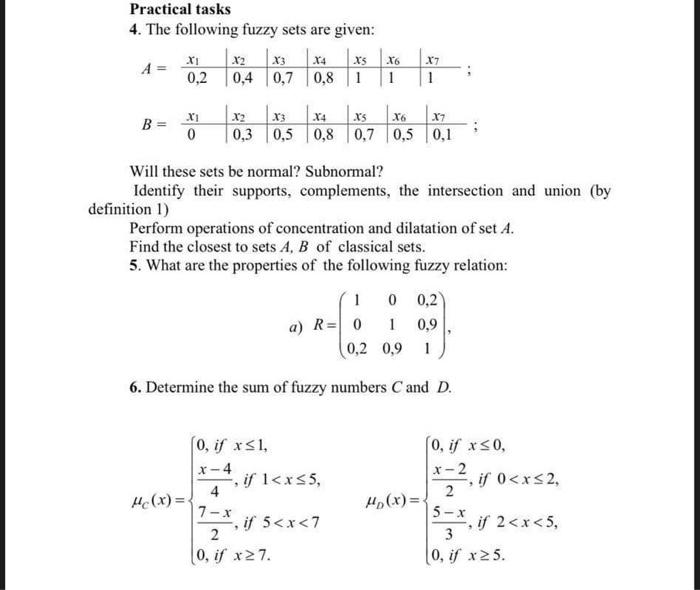 Solved Practical tasks 4. The following fuzzy sets are | Chegg.com