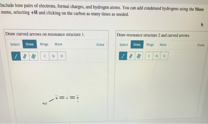 Solved Include lone pairs of electrons, formal charges, and | Chegg.com
