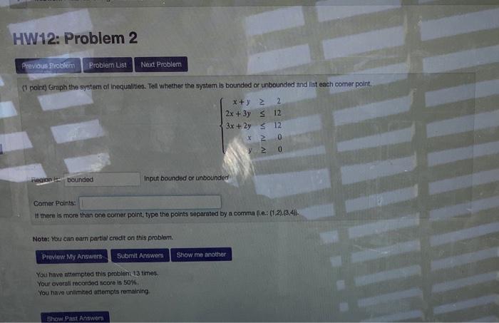 Solved HW12: Problem 2 Previous Problem Problem List Next | Chegg.com Solved HW12: Problem 2 Previous Problem Problem List Next | Chegg.com