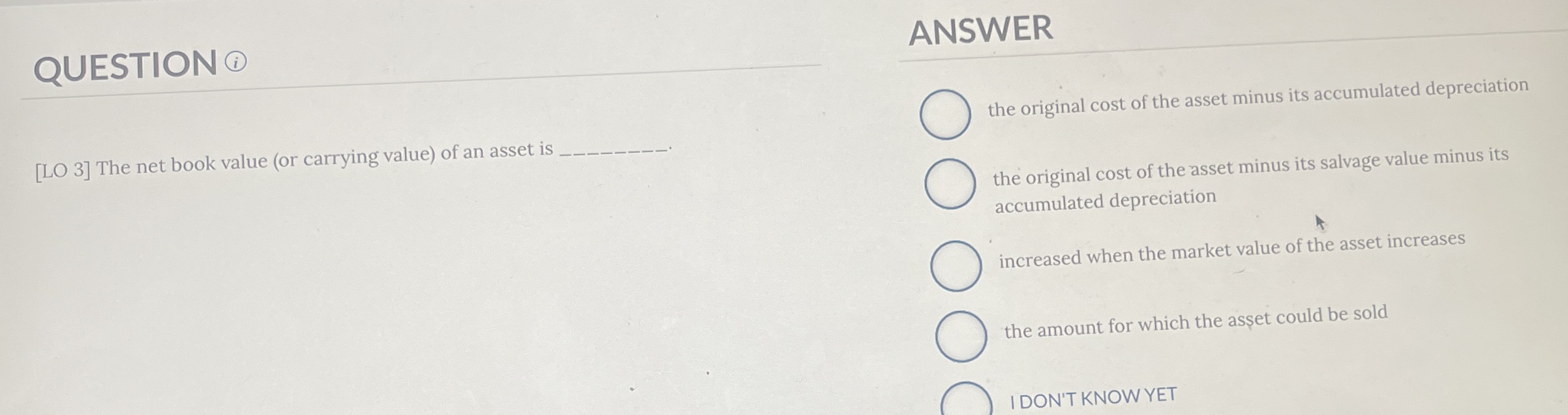 Solved QUESTION ®ANSWER[LO 3] ﻿The net book value (or | Chegg.com