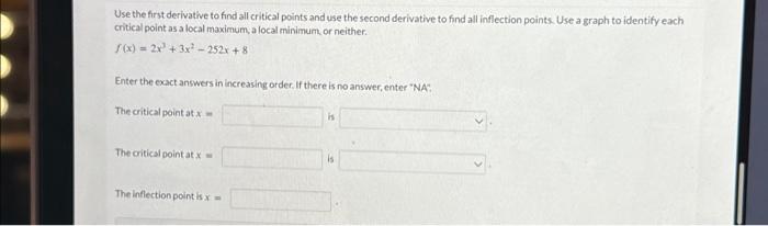 Solved Use the first derivative to find all critical points | Chegg.com