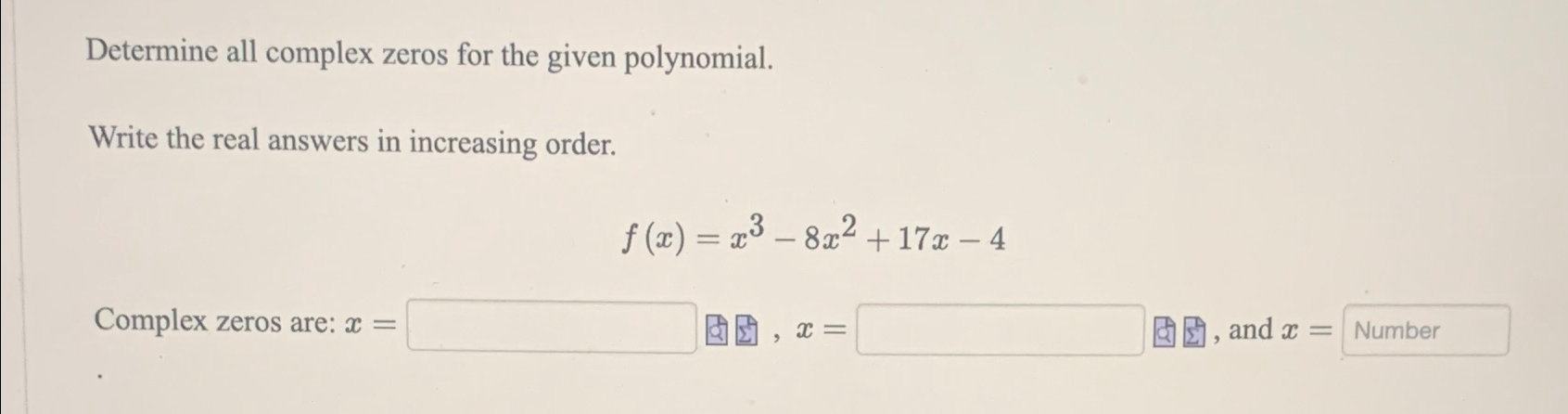 Solved Determine all complex zeros for the given | Chegg.com