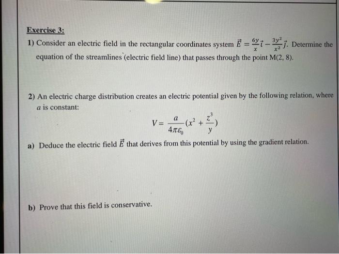 Solved Exercise 3: 1) Consider an electric field in the | Chegg.com