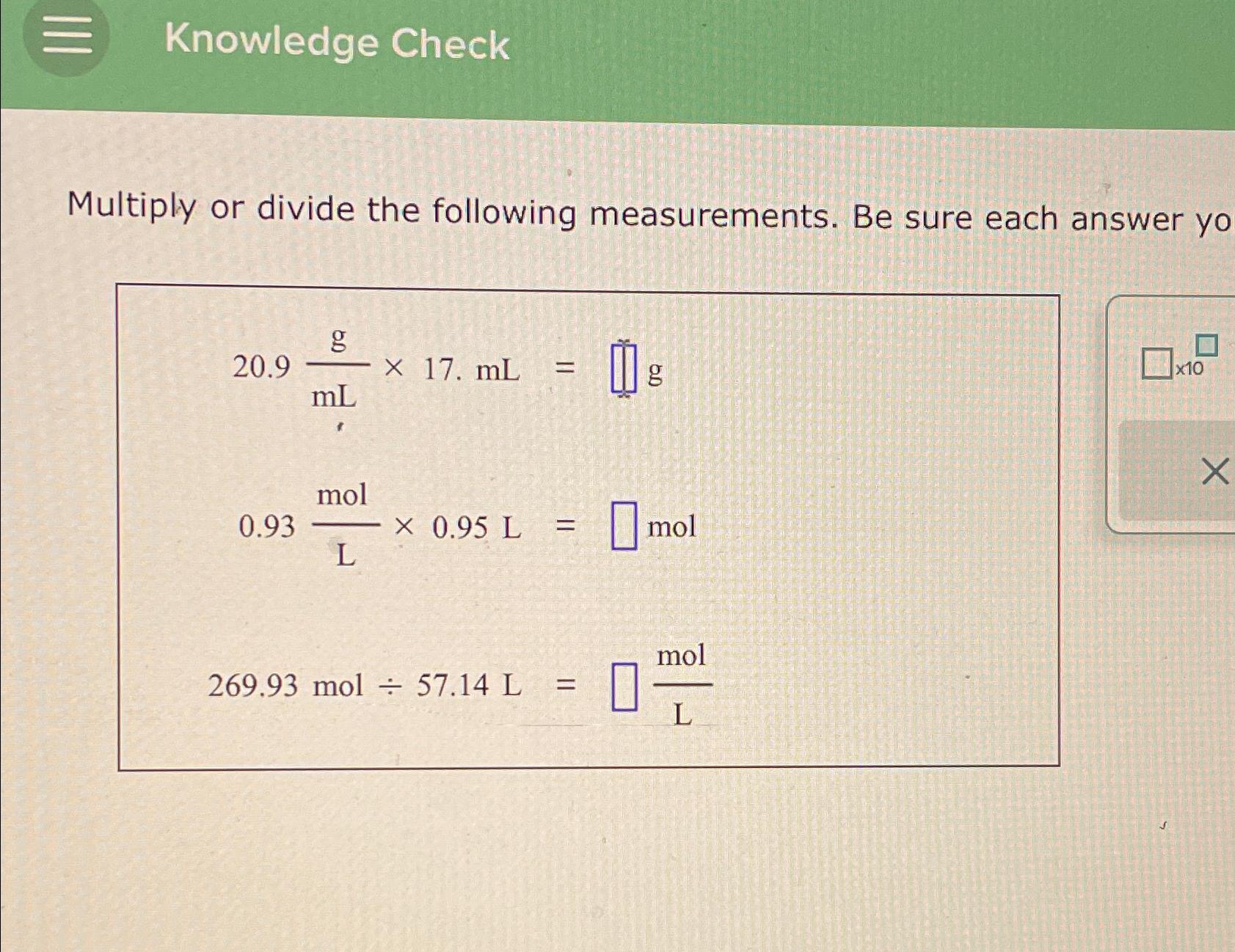Solved Knowledge CheckMultiply or divide the following | Chegg.com
