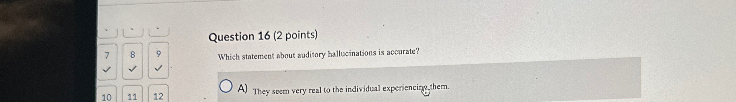 Solved Question 16 (2 ﻿points)Which statement about auditory | Chegg.com